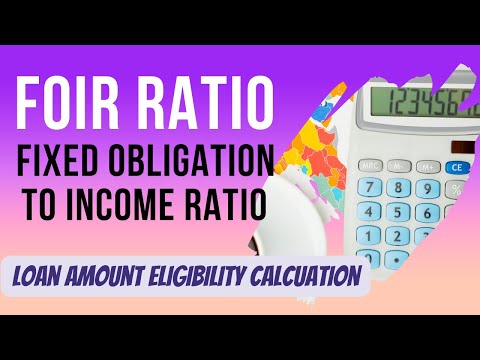 Fixed Obligations to Income Ratio (FOIR) in Details