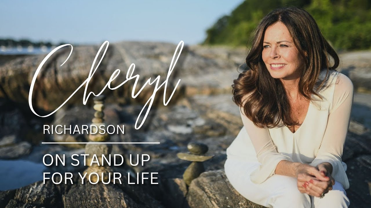 Cheryl Richardson Quotes On Stand Up For Your Life
