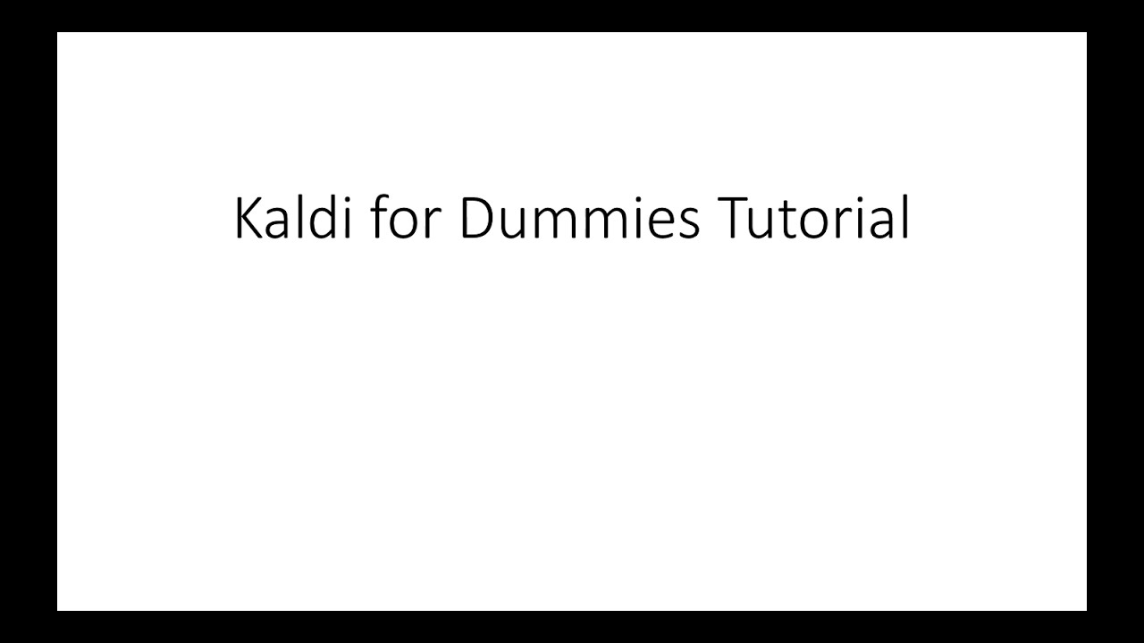 Kaldi for Dummies