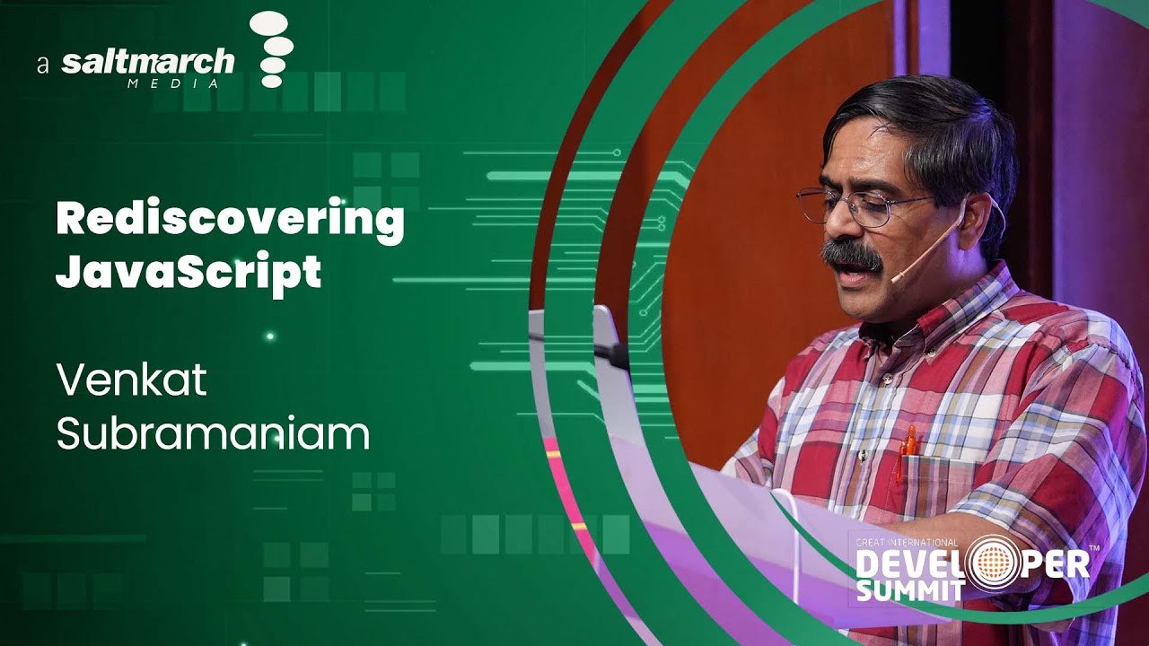 Rediscovering JavaScript  -  Venkat Subramaniam