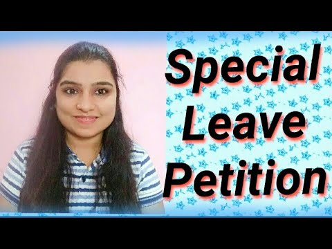 Special Leave Petition | Article 136 of the Constitution of India