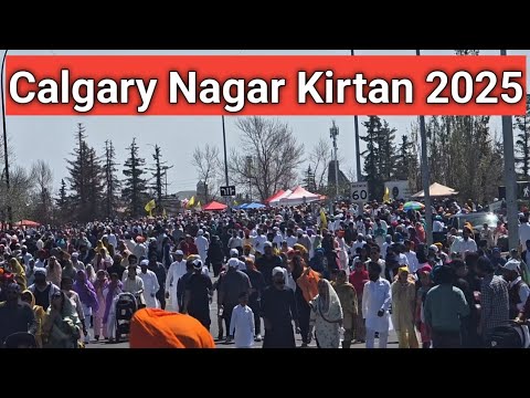 Calgary Nagar kirtan 2025 | #calgary #alberta #canada #calgarynagarkirtan