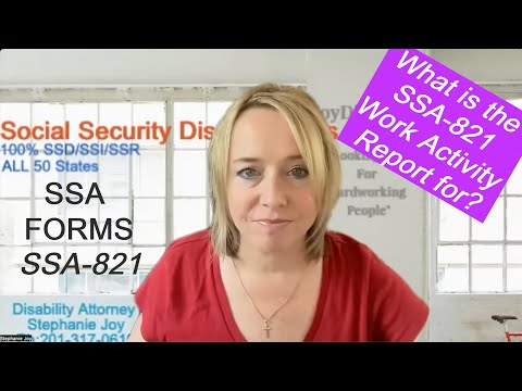 TIP! Why You Received the SSA -821 Work Activity Report and What You Need To Know