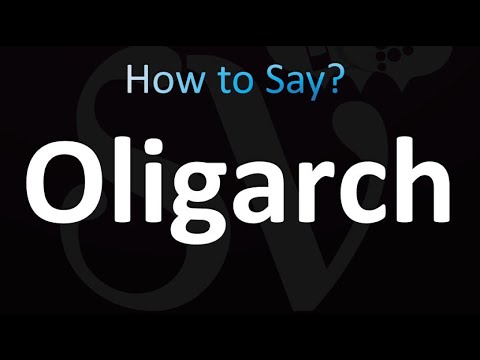 How to Pronounce Oligarch (2 Correct Ways! in English)