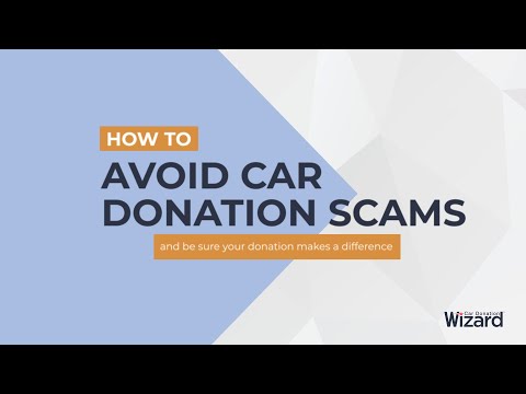 Car Donation - 5 Ways to Avoid Charity Scams