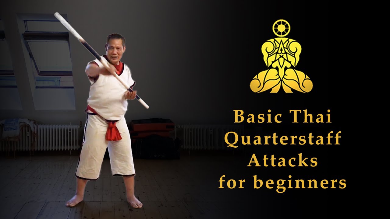 GRABONG - Basic Thai Quarterstaff Attacks for beginners