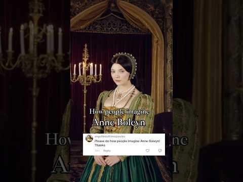 Anne Boleyn: What Did the Tudor Queen Really Look Like?