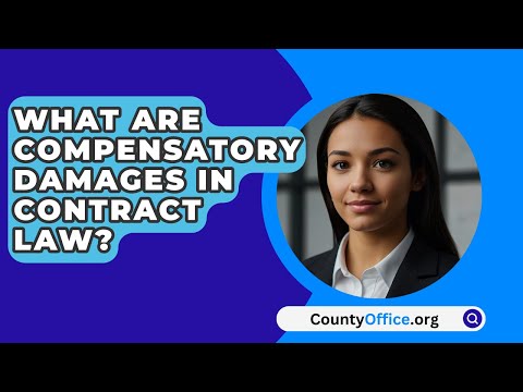 What Are Compensatory Damages In Contract Law? - CountyOffice.org