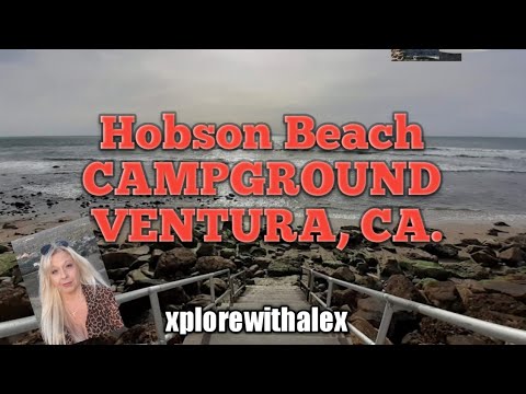 Hobson Beach Park Campground, Ventura,CA.