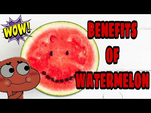WATERMELON BENEFITS IN OUR BODY || Gracia Muriot Channel