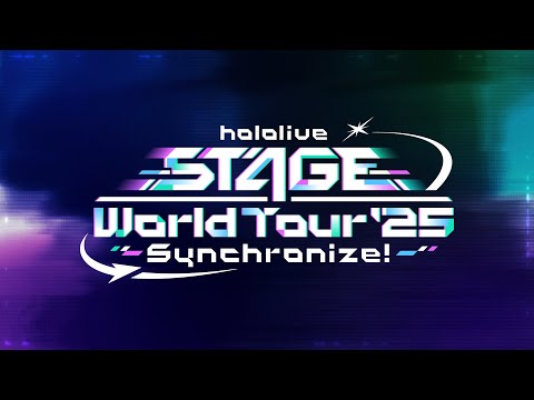 [#hololiveSTAGE25] hololive STAGE World Tour '25 -Synchronize-! Trailer