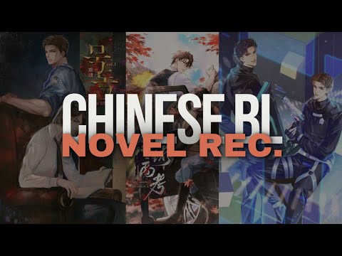 Chinese bl novels ❤️ recommendations ( no specific order or genre)