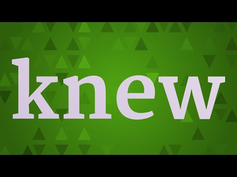 KNEW pronunciation • How to pronounce KNEW