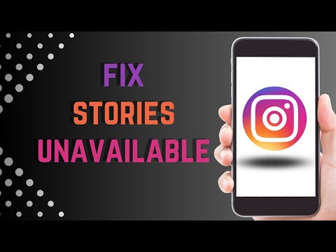 How to fix Instagram stories unavailable