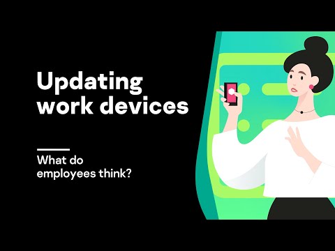 What do employees think about updating their work devices?