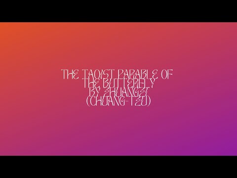 The Taoist Parable of the Butterfly by Zhuangzi (Chuang-tzu)