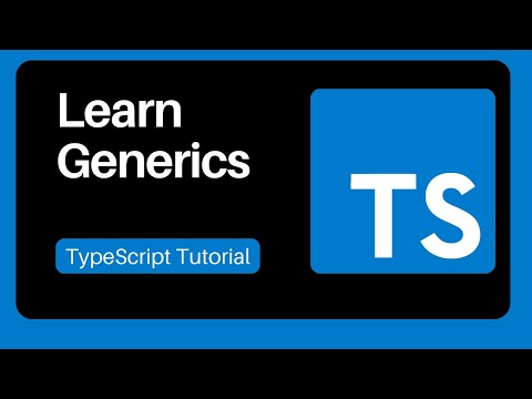 20 Learn Generics - TypeScript Tutorial For Beginners