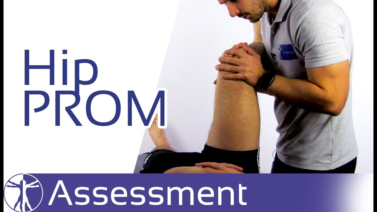 Hip Joint Passive Range of Motion (PROM)
