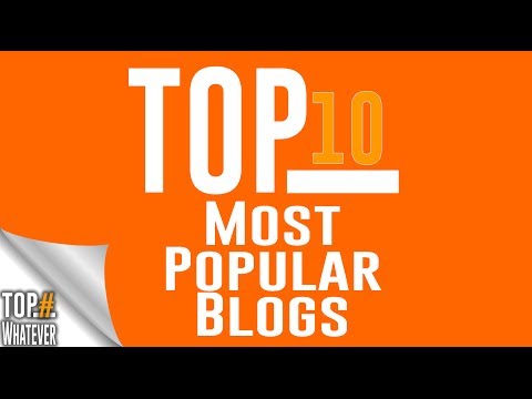 Top 10 Most Popular Blogs