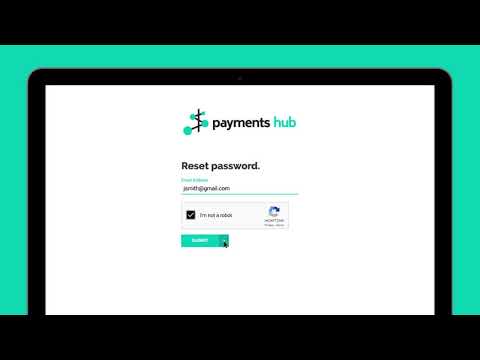 How to reset your password for Payments Hub