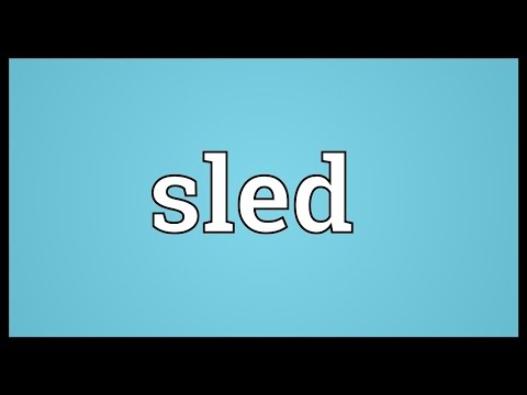 Sled Meaning