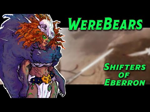 Why you should Play Shifter | Playable Race | Eberron | Dnd 5e