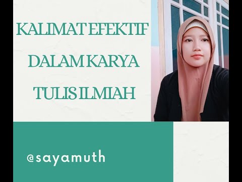 Kalimat Efektif dalam Karya Tulis Ilmiah