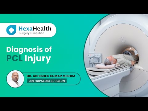 How is PCL Injury Diagnosed? || HexaHealth Expert