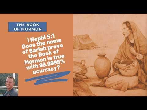 1 Nephi 5:1 Book of Mormon confirmed, thanks to Sariah