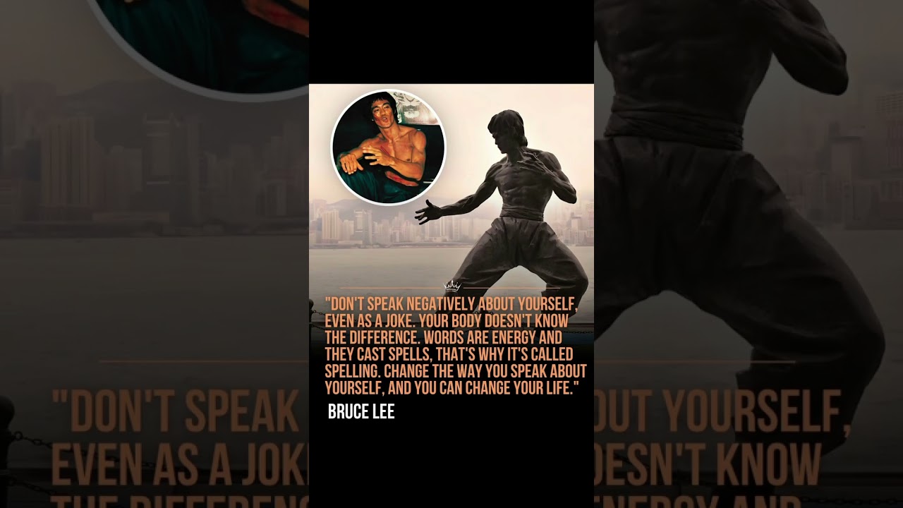Bruce Lee’s Wisdom: “Stop Speaking Negatively About Yourself”