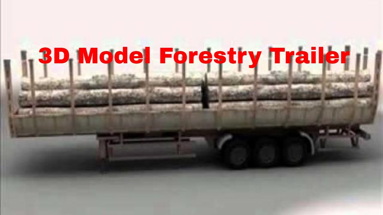 3D Model Forestry Trailer Review