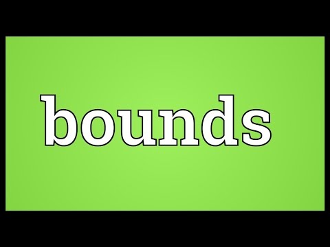 Bounds Meaning