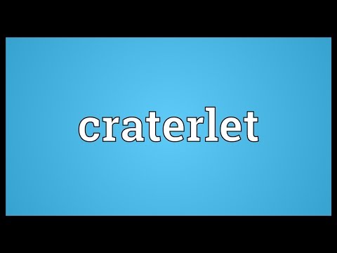 Craterlet Meaning