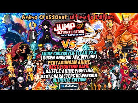 RELEASE‼️ NEW ANIME CrossOver TCEAM V2.8 Mugen Android OFFLINE - BEST Characters HD Version 2025💯🔥