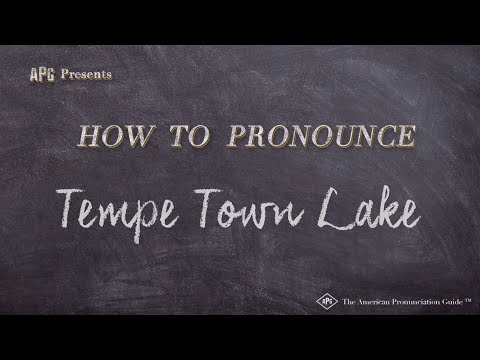 How to Pronounce Tempe Town Lake (Real Life Examples!)