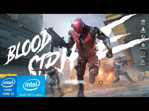 Blood Strike | CORE I3 | 4 GB RAM | INTEL HD GRAPHICS 4400 | LOW END TEST |