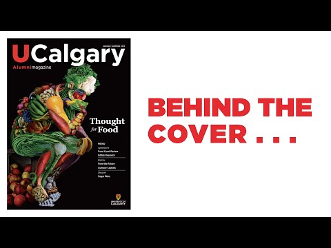 UCalgary Alumni Magazine - Behind the Cover...