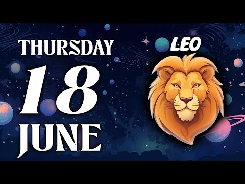 LEO ♌︎ HEAVEN CELEBRATES YOU🎇 MIRACLES KEEP COMING🙌 ❤️ Horoscope for Today June 18, 2025