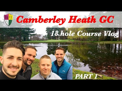 Camberley Heath golf club vlog, part 1