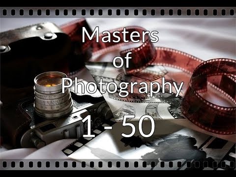 Masters of Photography 1-50 ( video by elena dilascio)