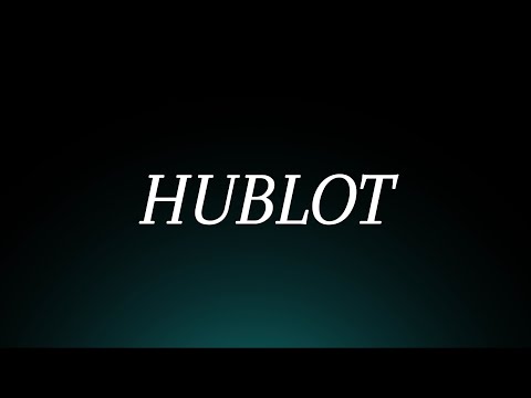 Learn How to Pronounce 'Hublot' Perfectly: UK vs USA Pronunciation (Swiss Luxury Watch Brand)