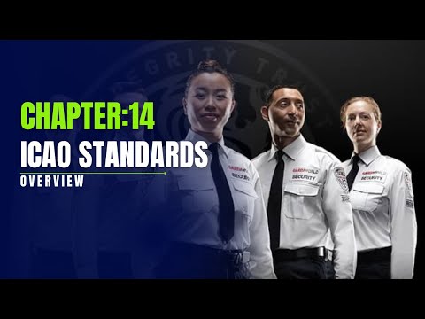 Chapter:14 | Overview of ICAO Standards | Airlines security screening | Airport security
