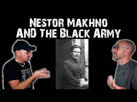 Who Was Nestor Makhno and the Black Army?