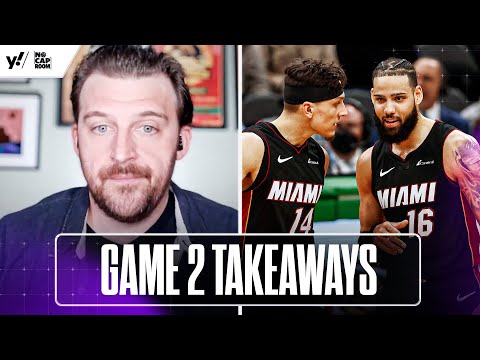 BIG TAKEAWAYS from HEATās Game 2 WIN over CELTICS | No Cap Room | Yahoo Sports