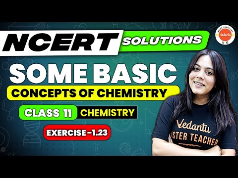 Some Basic Concepts of Chemistry | NCERT EXERCISE 1.23 | Class 11 Chemistry Chapter 1 | Nandini Mam
