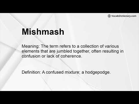 Mishmash Meaning