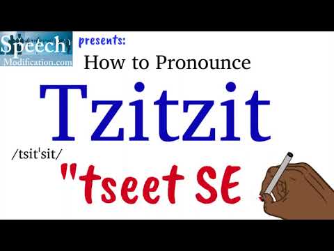 How to Pronounce Tzitzit
