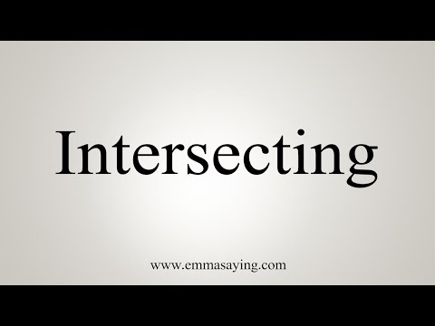 How To Say Intersecting