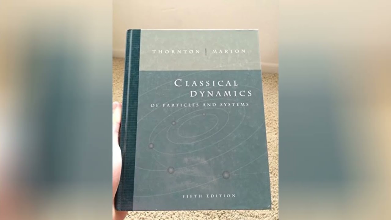 Used Classical Dynamics of Particles & Systems Textbook - Good Condition