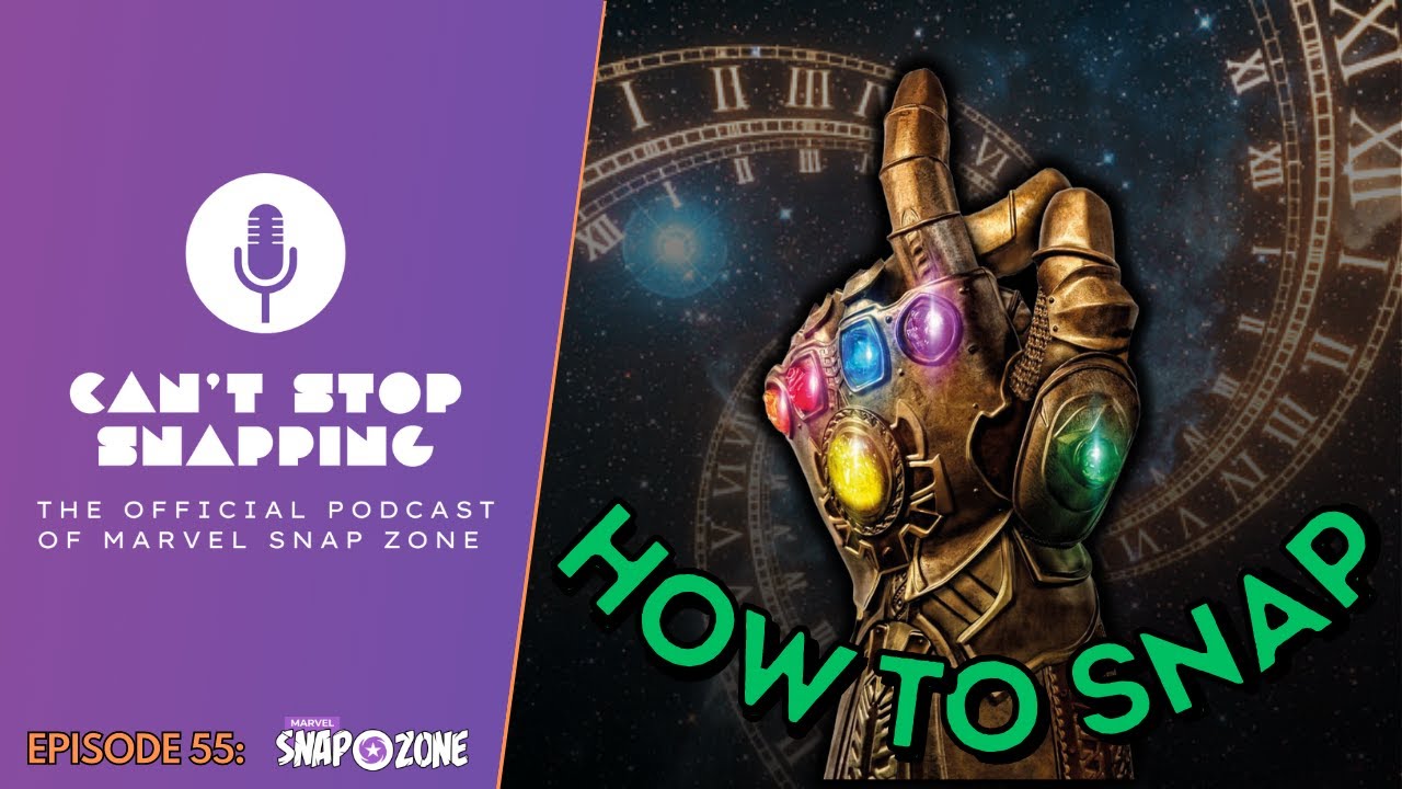 How and When Do I Snap? | Can't Stop Snapping: Episode 55 with Den_CCG!